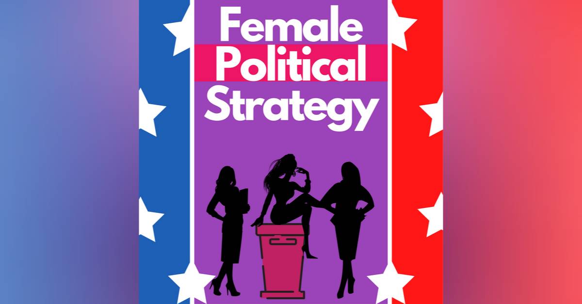 Female Political Strategy